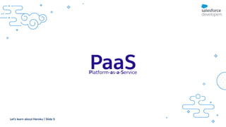 Let's Learn About Heroku and How to Integrate with Salesforce | PDF | Cloud Computing | Internet