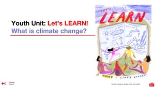 Lets Learn WHAT is climate change- Material for Teaching | PPTX