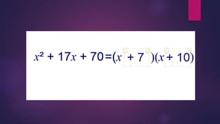 Let’s practice factoring! | PPTX