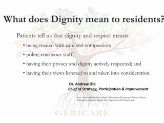 Let's preserve the dignity of our residents in the home! | PPTX ...