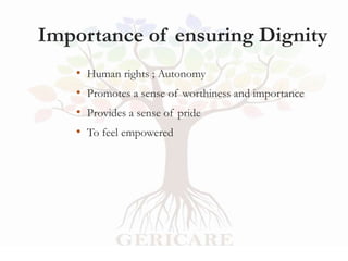 Let's preserve the dignity of our residents in the home! | PPTX ...