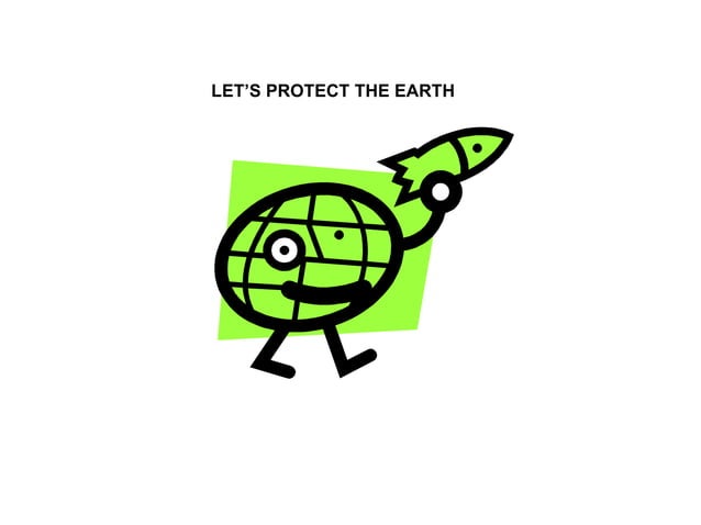 Let's protect the earth | PPT