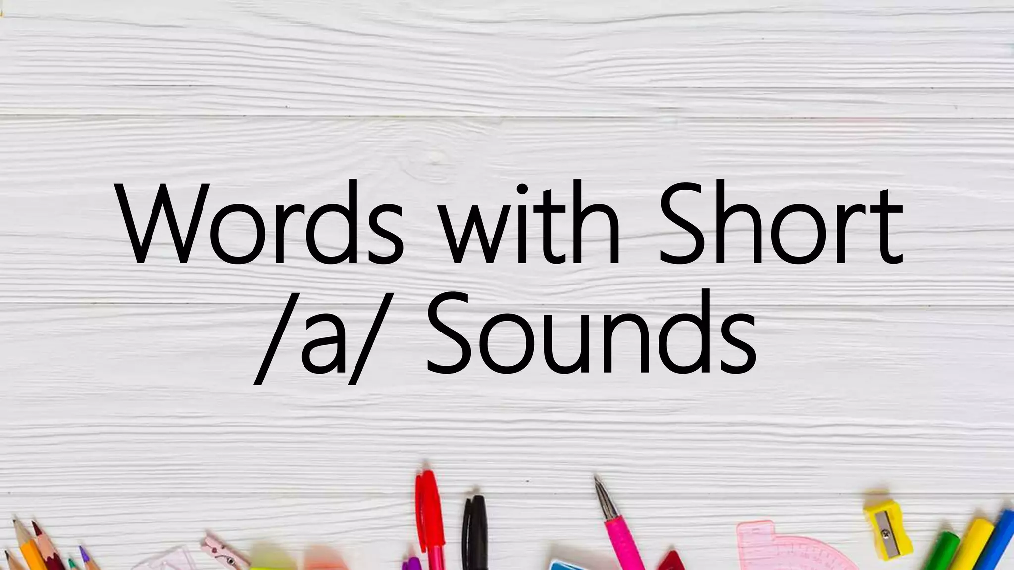 CVC with Short /a/ Sound | PPSX