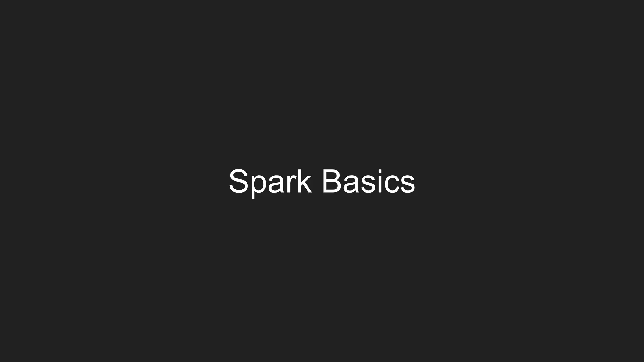 Let's start with Spark | PDF