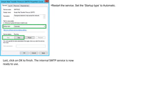Let’s start with the configuration steps of smtp | PPT