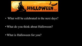 Let’s talk about hallowe en | PPT