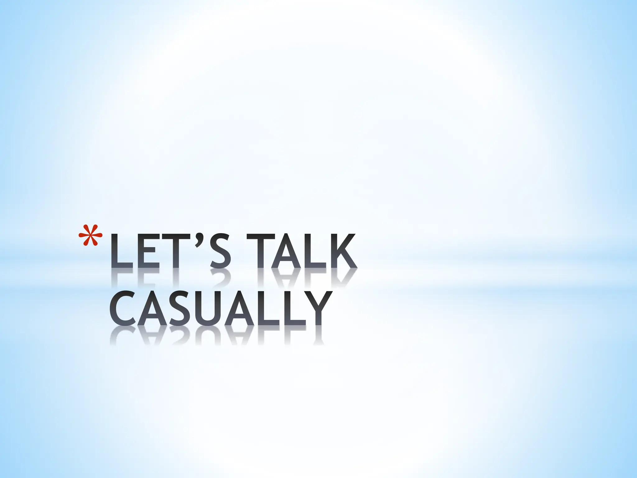 Let's talk English casually with me.pptx