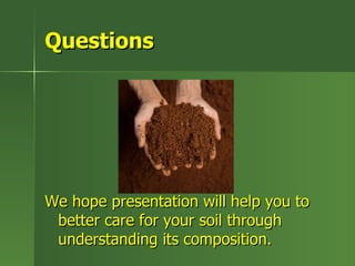 Lets talk soil | PPT | Agriculture | Industries