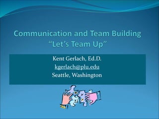 Session #5 Lets team up communication and team building | PPTX