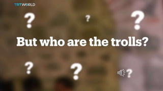 Troll Army: What is Trolling? | PPT