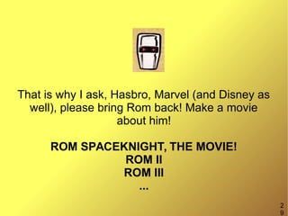 Letter about Rom Spaceknight sento to Hasbro, Marvel and Disney | PDF