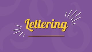 Lettering, Origin and Development.pptx
