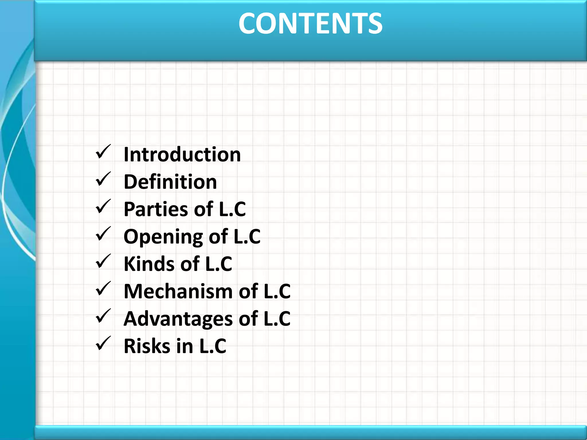 Letter of Credit - Complete Presentation - (Bcom-Mcom-BBA-MBA-BS) | PPTX