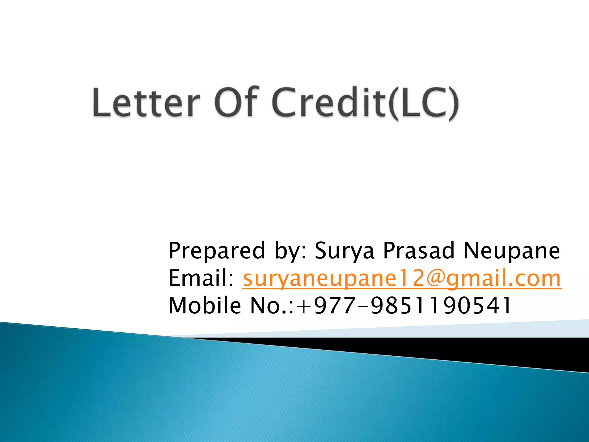 Letter of Credit(LC), PPT of LC | PPTX