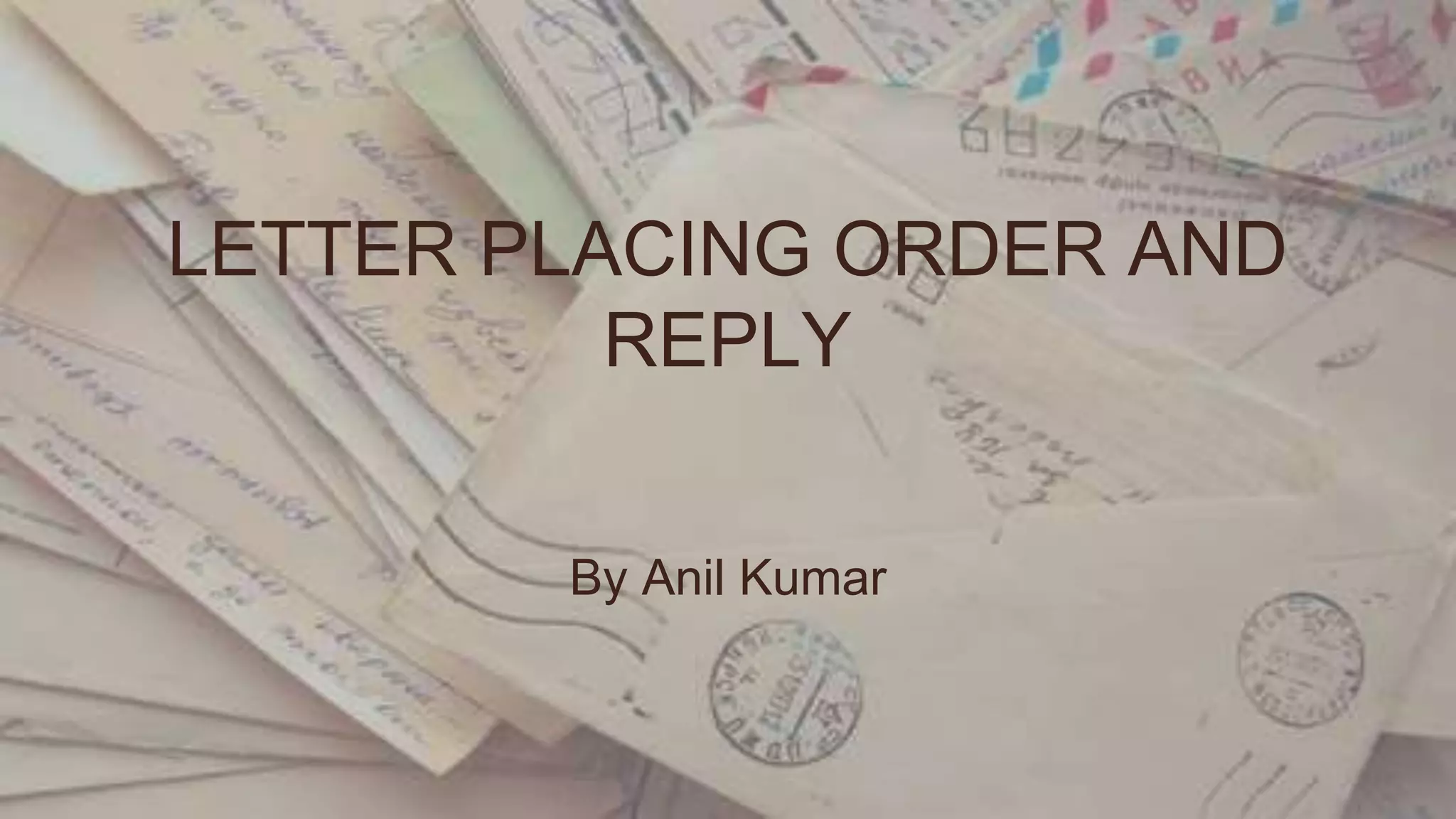 Letter placing order and reply | PPTX