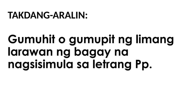 LETTER P pagsulat at pagkilala sa letrang Pp | PPTX