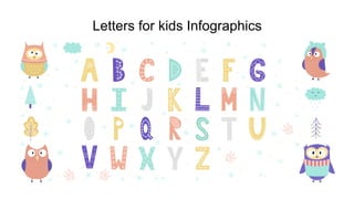 letters-for-kids-infographics.pptx