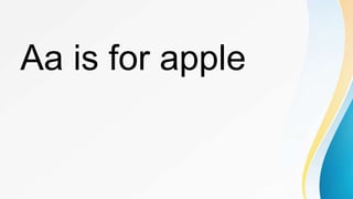LETTERS IN THE ALPHABET from Aa-Ee. learn now.pptx