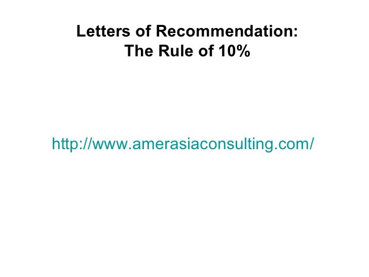 Letters Of Recommendation The Rule Of 10 letters-of-recommendation-the-rule-of-10