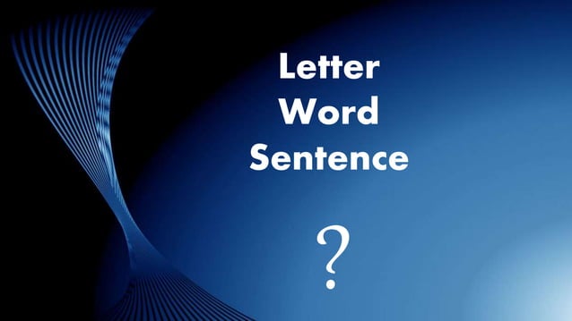 Letter Word & Sentence | PPT