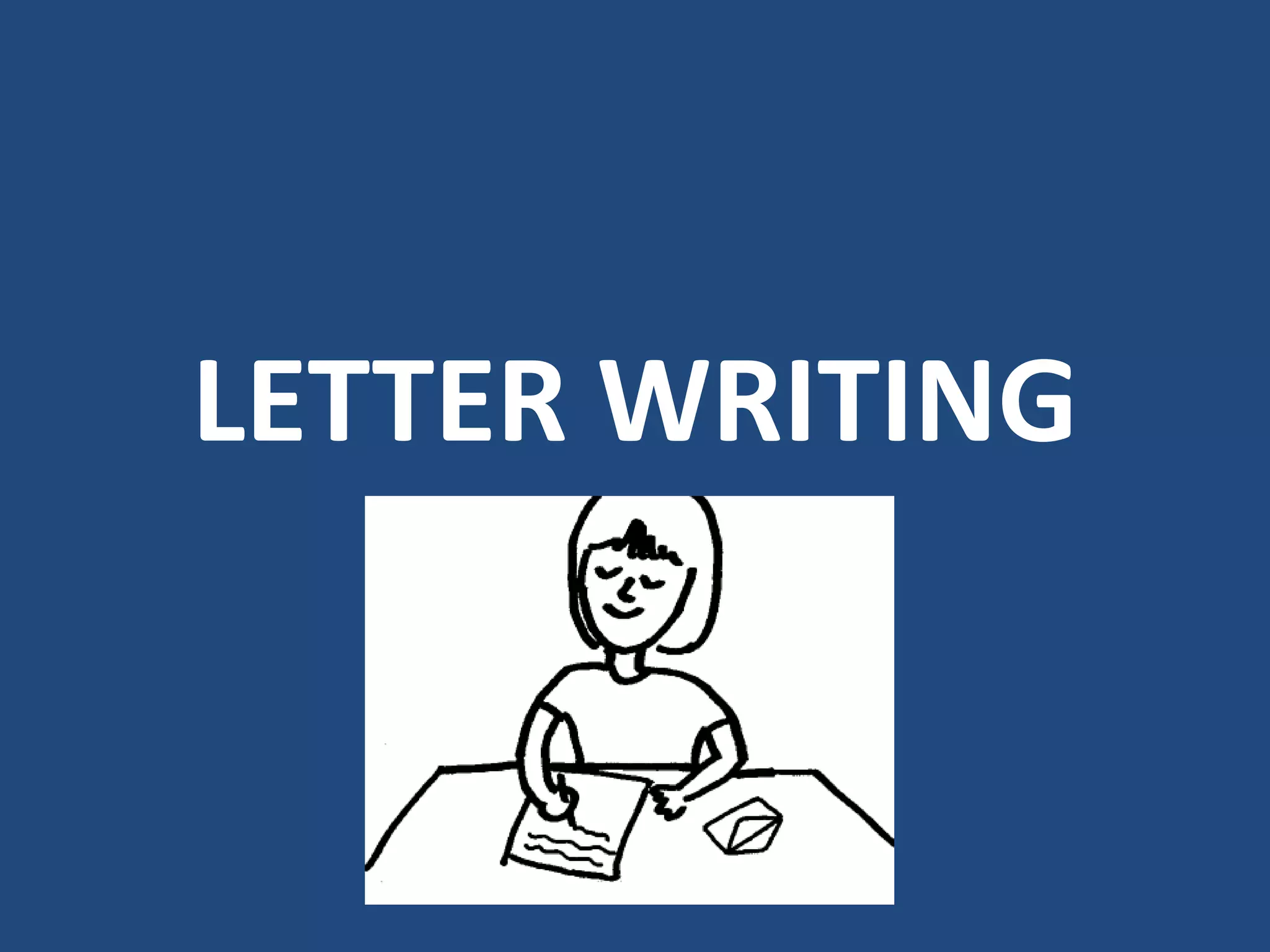Letter writing | PPTX