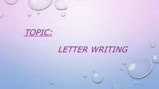 Letter writing | PPTX