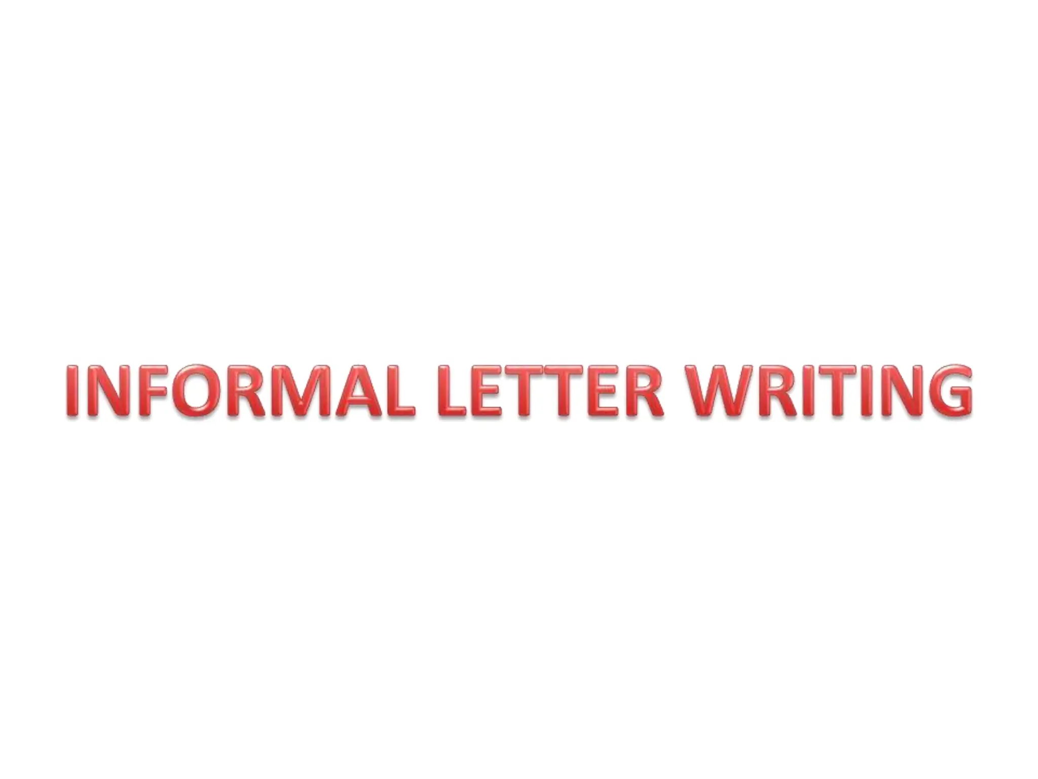 INFORMAL Letter writing ppt for class 6 | PPTX