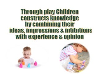 Play Way Technique - An Effective Learning Tool | PPT