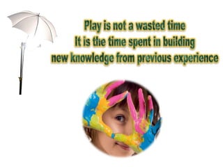 Play Way Technique - An Effective Learning Tool | PPT
