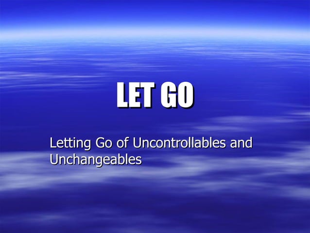 Letting Go | PPT