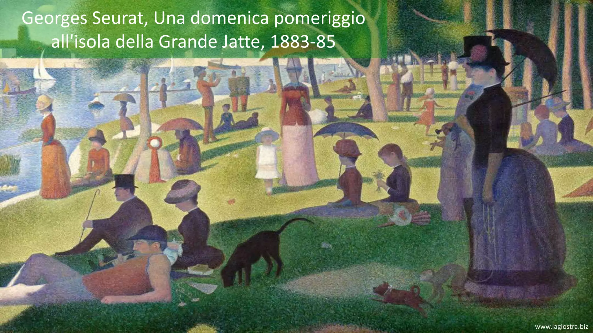 Georges Seurat, Una domenica pomeriggio all'isola della Gran Jatte | PPTX | Fine Art