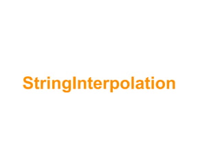 Letusgo 2019 Summer - StringInterpolation and SwiftUI | PPT