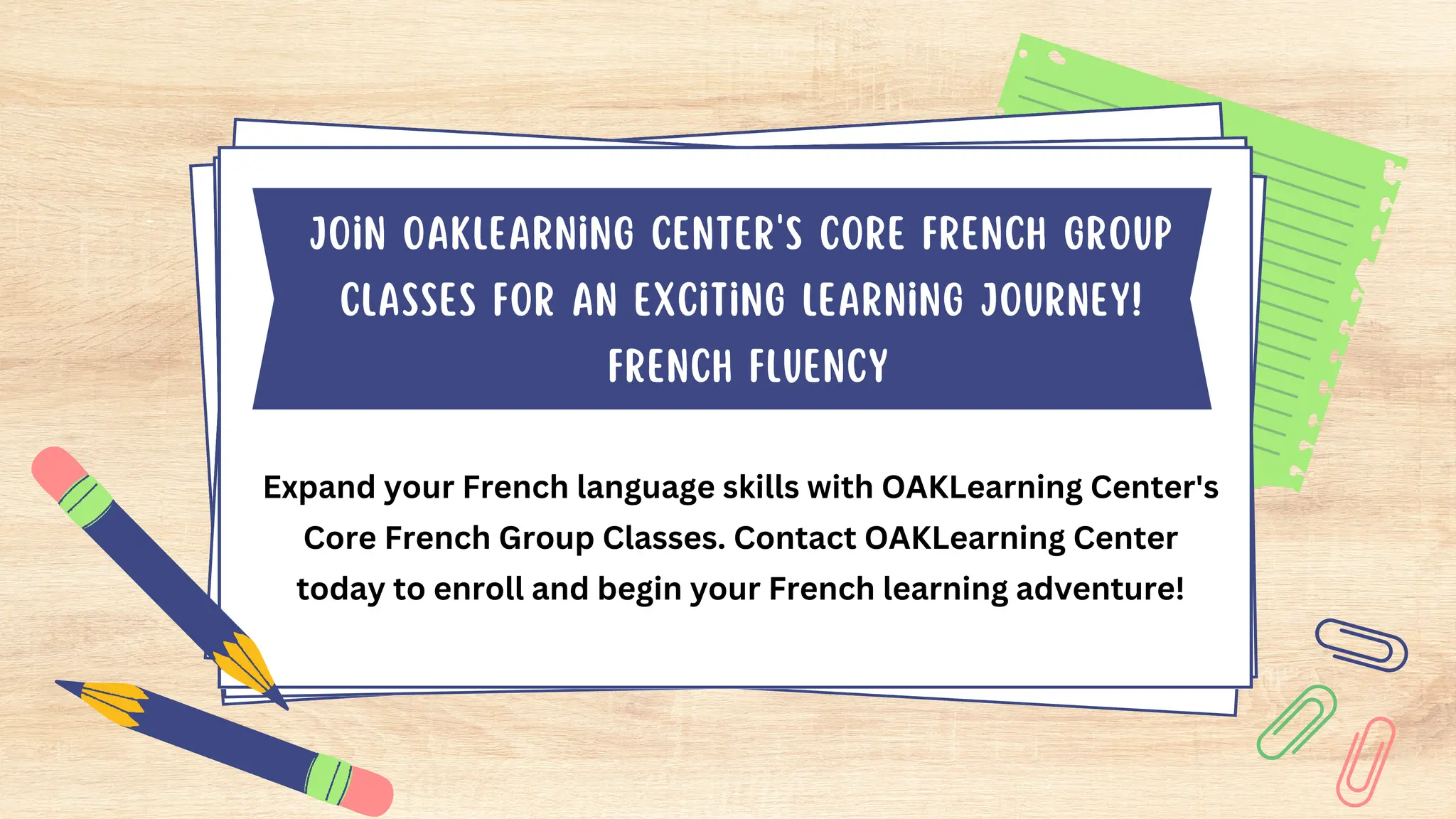 Let Your Child Embark on a French Adventure with OAKLearning Center's ...
