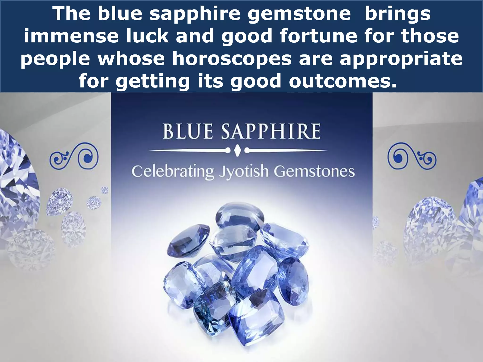 Let your luck shine with Blue Sapphire Gemstone | PPTX