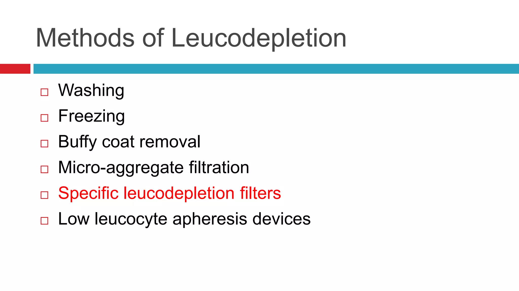 Leucodepletion filters | PPTX