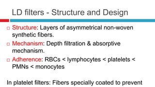 Leucodepletion filters | PPTX