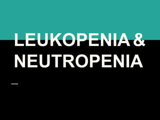 Leucopenia 07 (3) | PPT