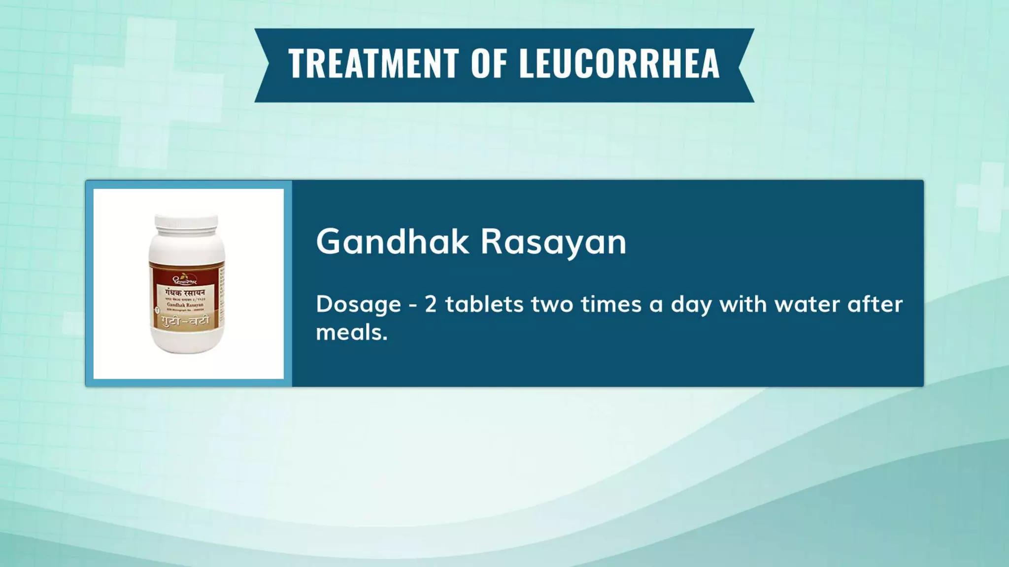 Complete Ayurvedic Treatment of Leucorrhea | PPT