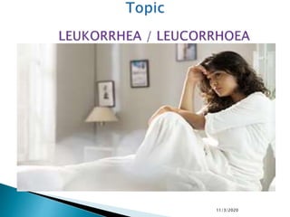 Leucorrhoea | PPTX