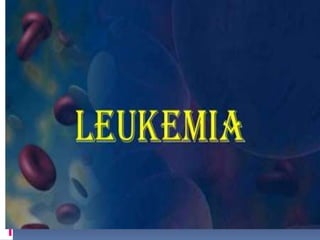 leukaemia.pptx