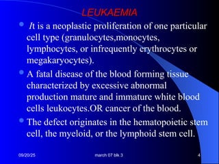 LEUKAEMIA and TYPES OF LEUKEMA ACUTE AND CHRONIC | PPT