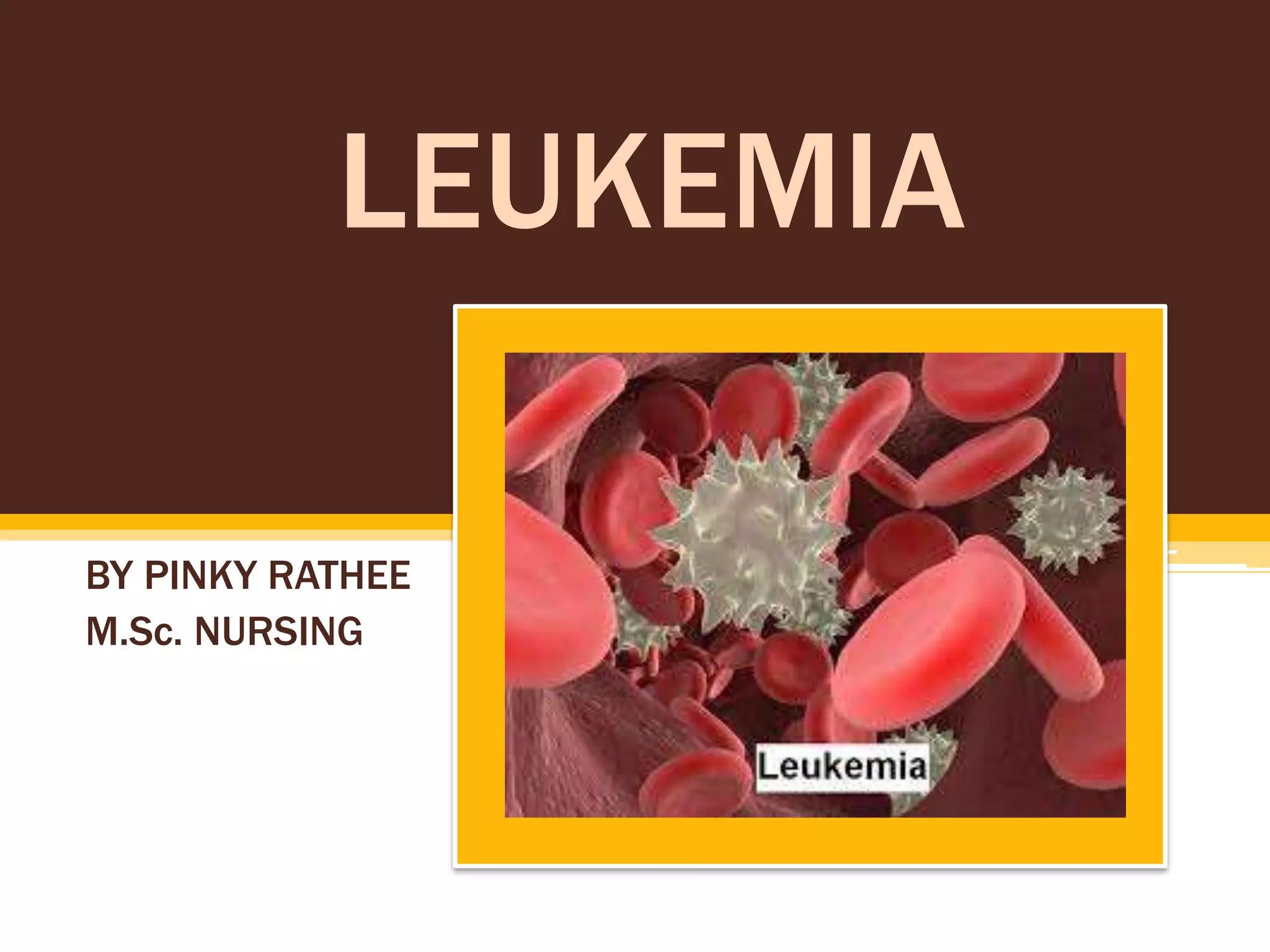 Leukemia | PPTX