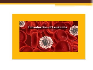 Leukemia | PPTX