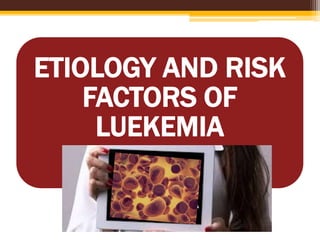 Leukemia | PPTX