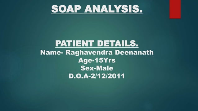 LEUKEMIA CASE STUDY- SOAP FORMAT | PPTX