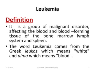 Leukemia - Cancer of white blood cells Leukocytes | PPT