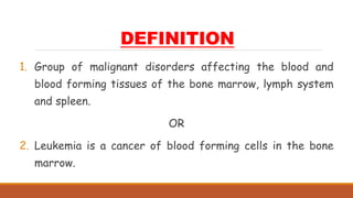 LEUKEMIA, blood disorders, blood cancerpptx | PPTX