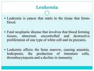 leukemia and its treatment and nursing management.pptx