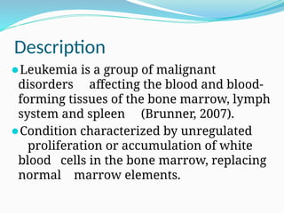 Nursing management of a patient with leukemia | PPTX