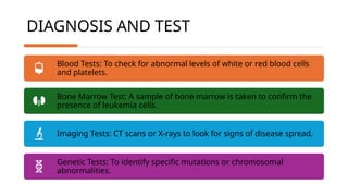 LEUKEMIA.pptx diagnosis and treatment of | PPTX